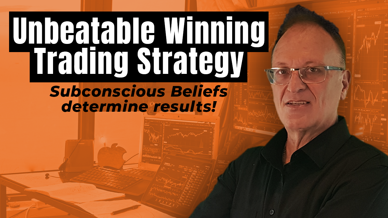 Winning Trading Strategy: How Your Subconscious Beliefs Create Your ...